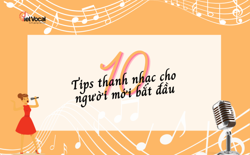 10 Tips Học Thanh Nhạc Cực Hiệu Quả Dành Cho Người Mới Blog Vietvocal