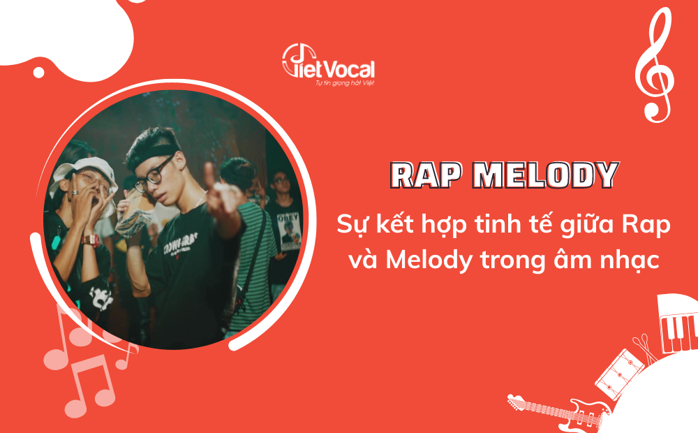 Tìm hiểu melody trong âm nhạc là gì và cách tạo ra một giai điệu đầy ...